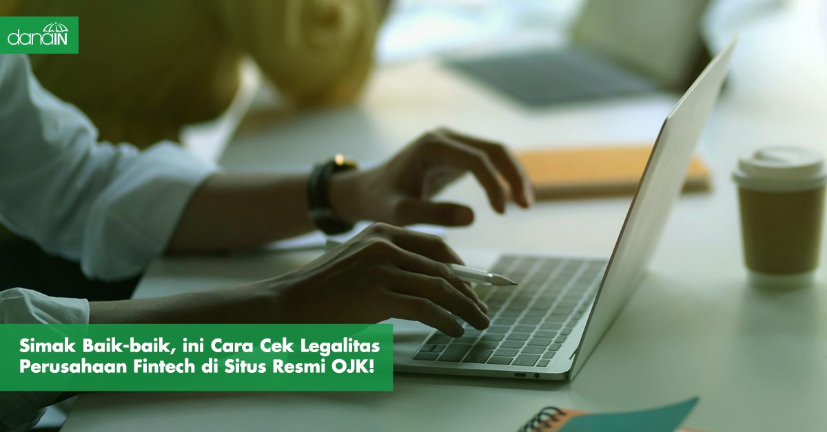 Simak Baik-baik, ini Cara Cek Legalitas Perusahaan Fintech di Situs ... Simak Baik-baik, ini Cara Cek Legalitas Perusahaan Fintech di Situs ...